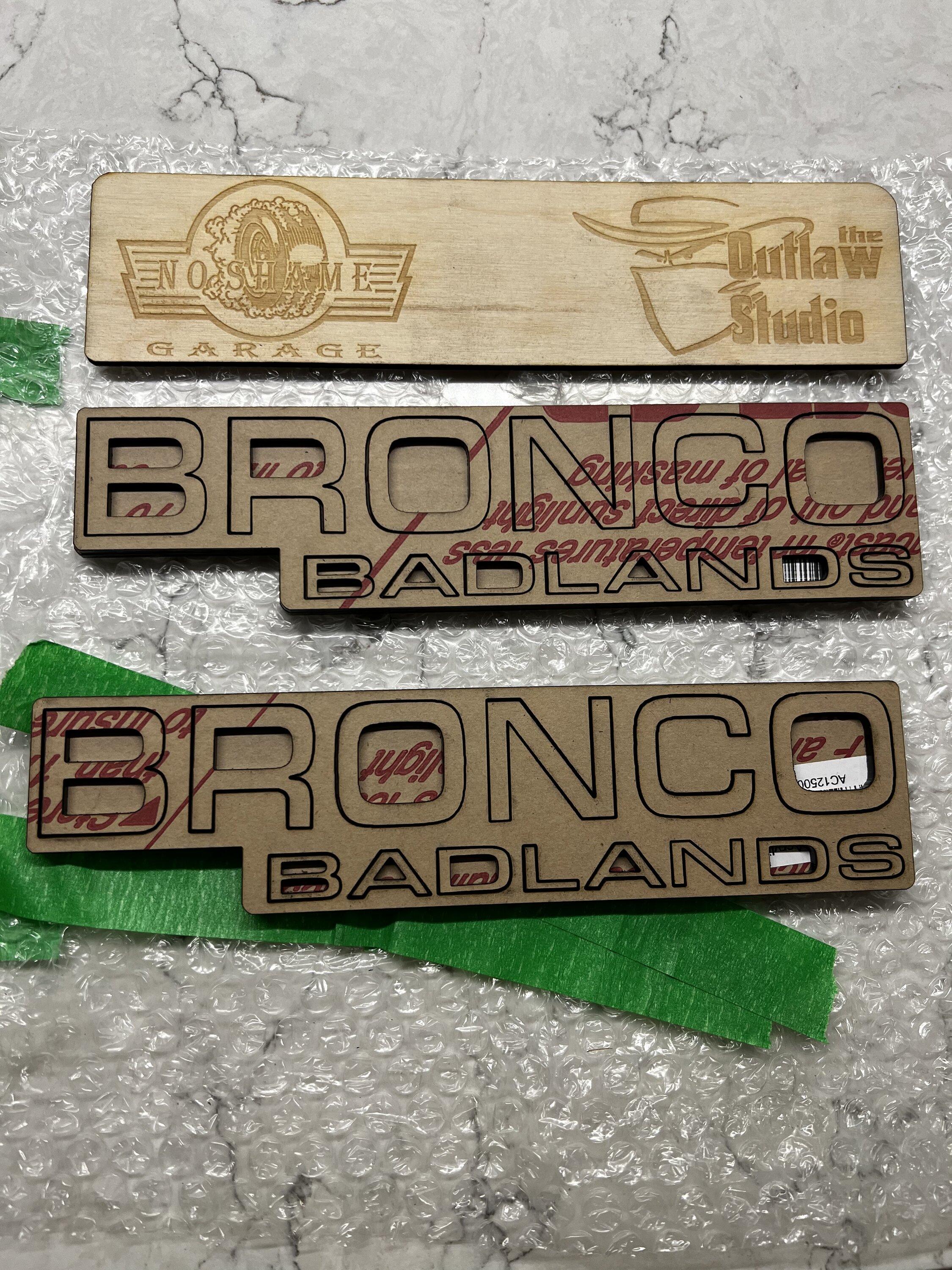 Custom "BRONCO BADLANDS" Badges - '90s Old Body Style by No Shame ...