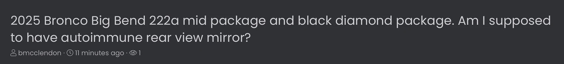 2025 Bronco Big Bend 222a mid package and black diamond package. Am I ...